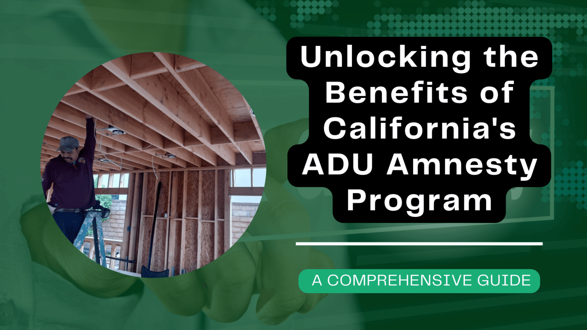 Unlocking The Benefits Of California's ADU Amnesty Program: A ...