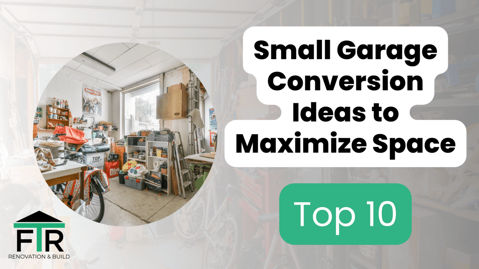 Top 10 Small Garage Conversion Ideas To Maximize Space